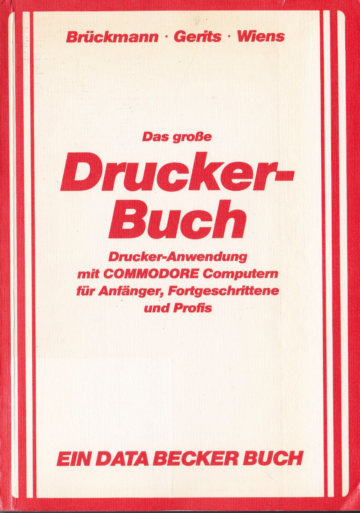 Das große Druckerbuch - Retrocomputing WHV
