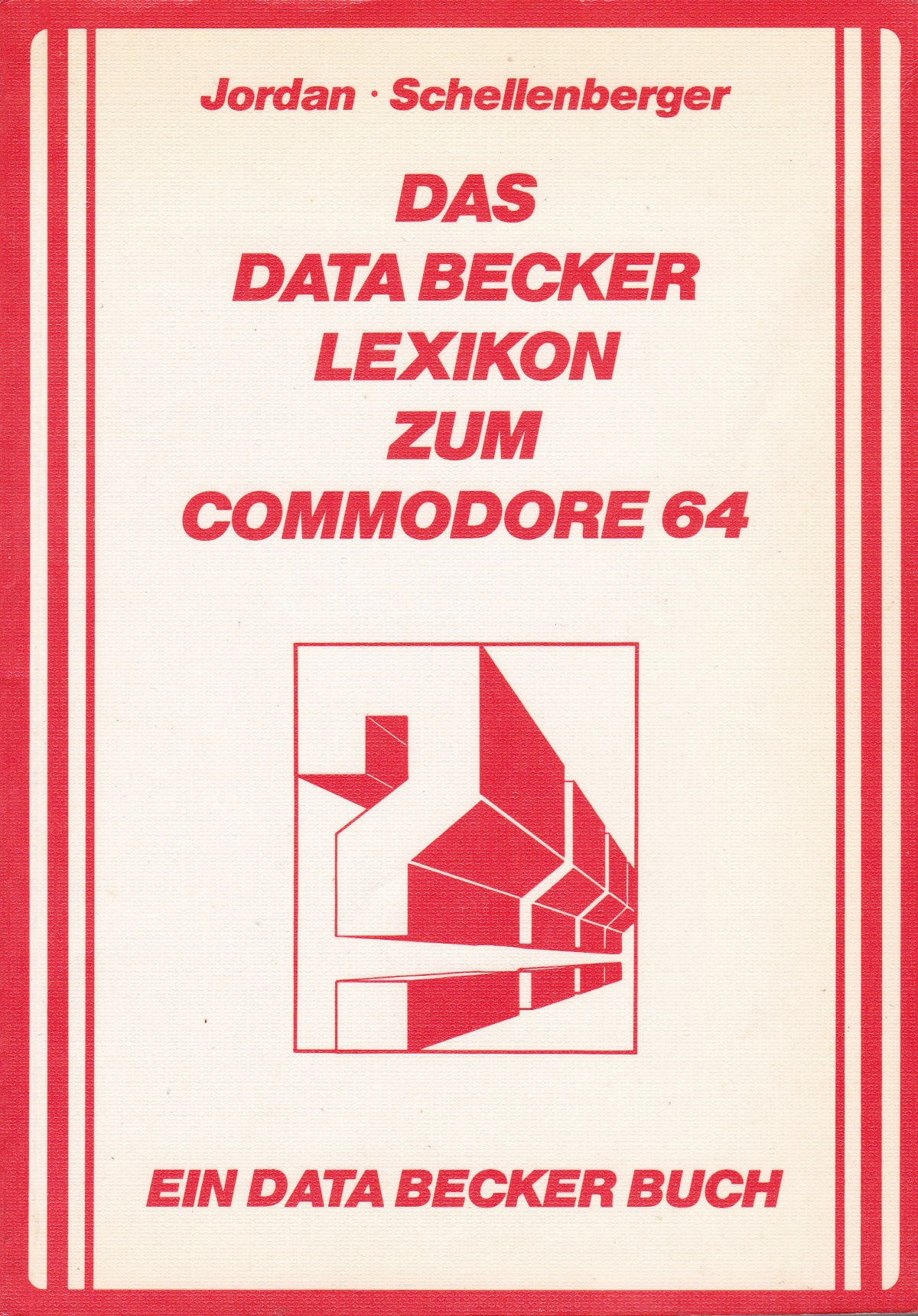 Das DATA BECKER Lexikon zum Commodore 64 - Retrocomputing WHV